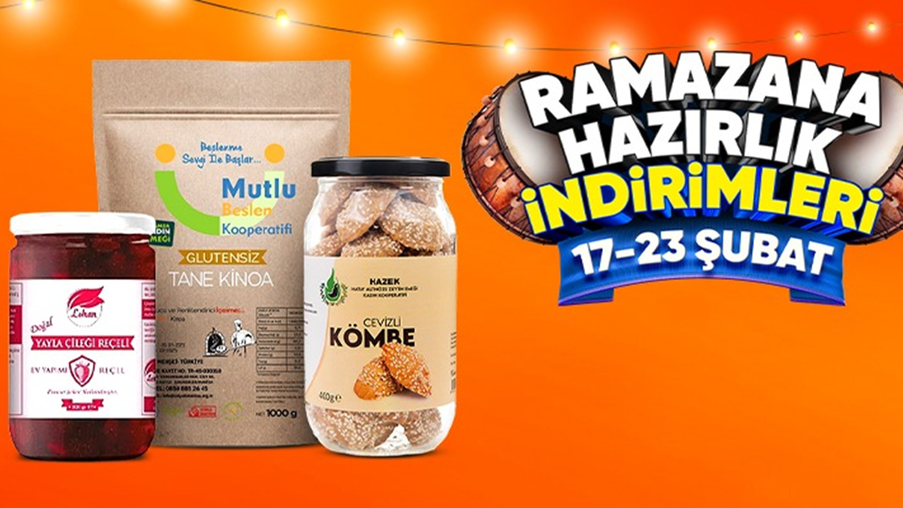 Hepsiburada'dan kadın kooperatiflerinin yöresel lezzetlerinde ramazana özel fiyatlar!
